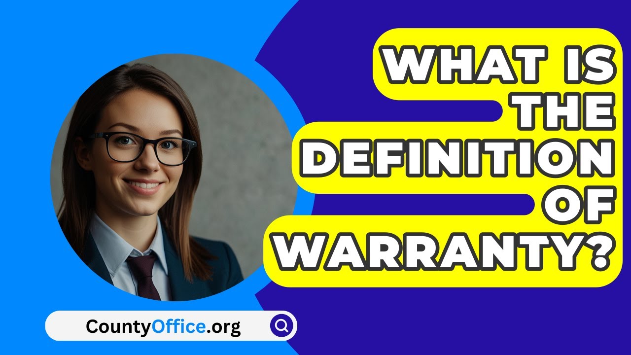 What Is The Definition Of Warranty CountyOffice YouTube what-is-the-definition-of-warranty-countyoffice-youtube