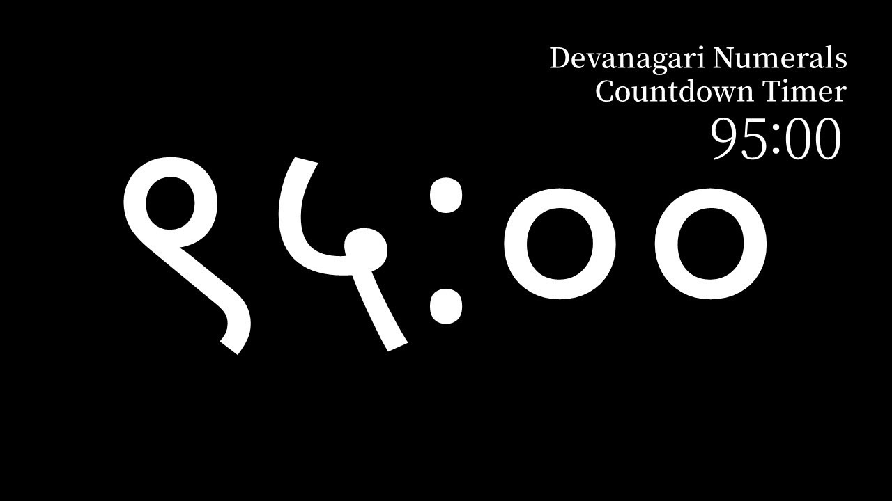 95 Minute Timer - Devanagari Numerals Countdown ९५ Minutes - YouTube