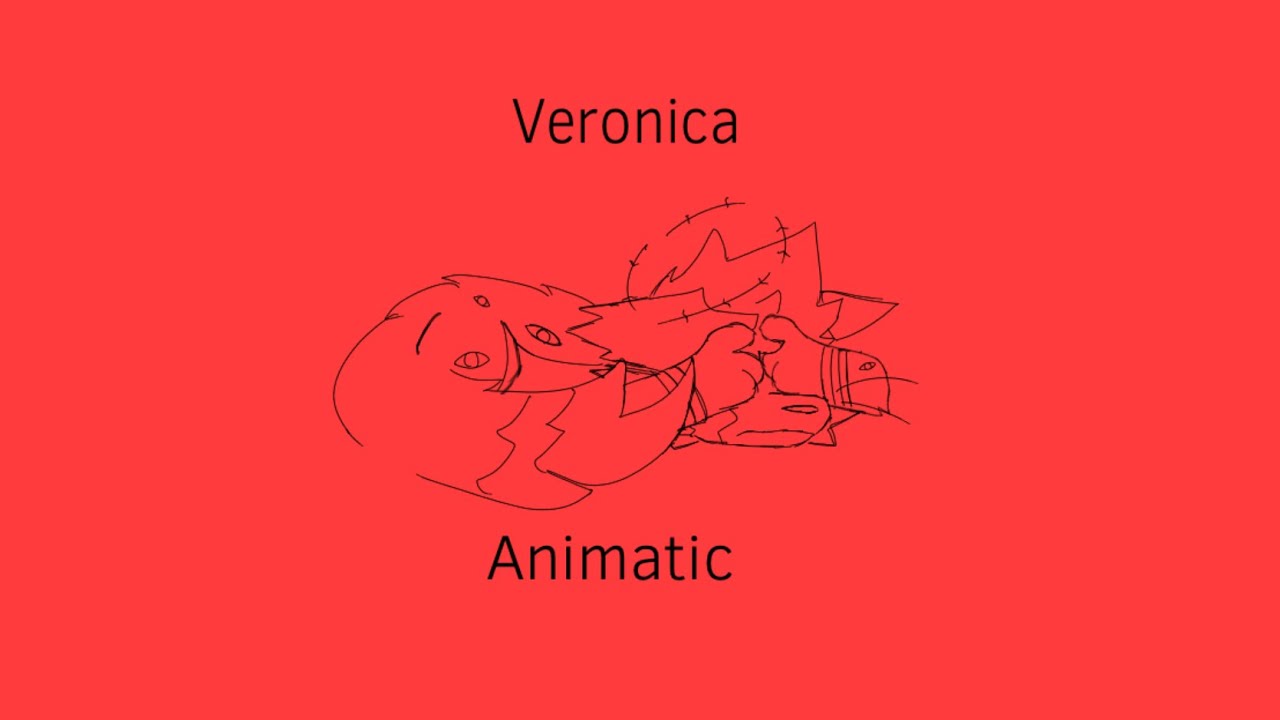 Veronica -Animatic- (Lore ) !Read Description! - YouTube