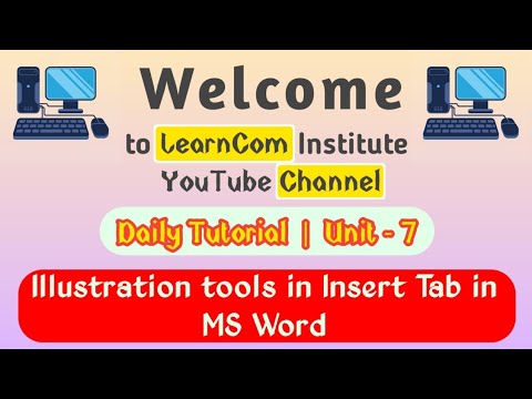 Illustration tools in insert tab in MS Word 🎨 || Unit - 7 || LearnCom ...