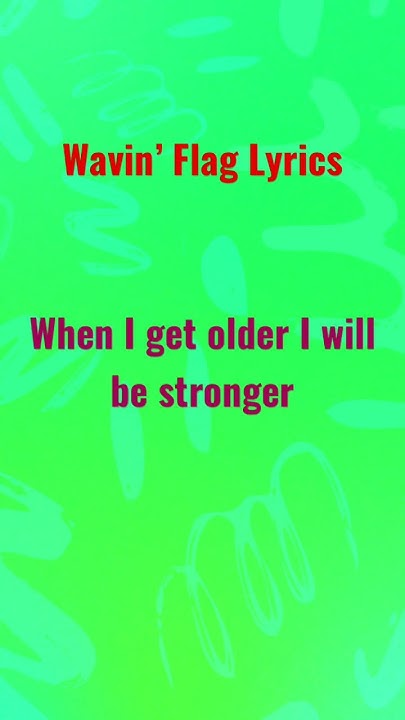 Wavin’ flag lyrics #shorts #subscribe #song #lyrics #wavingflag # ...