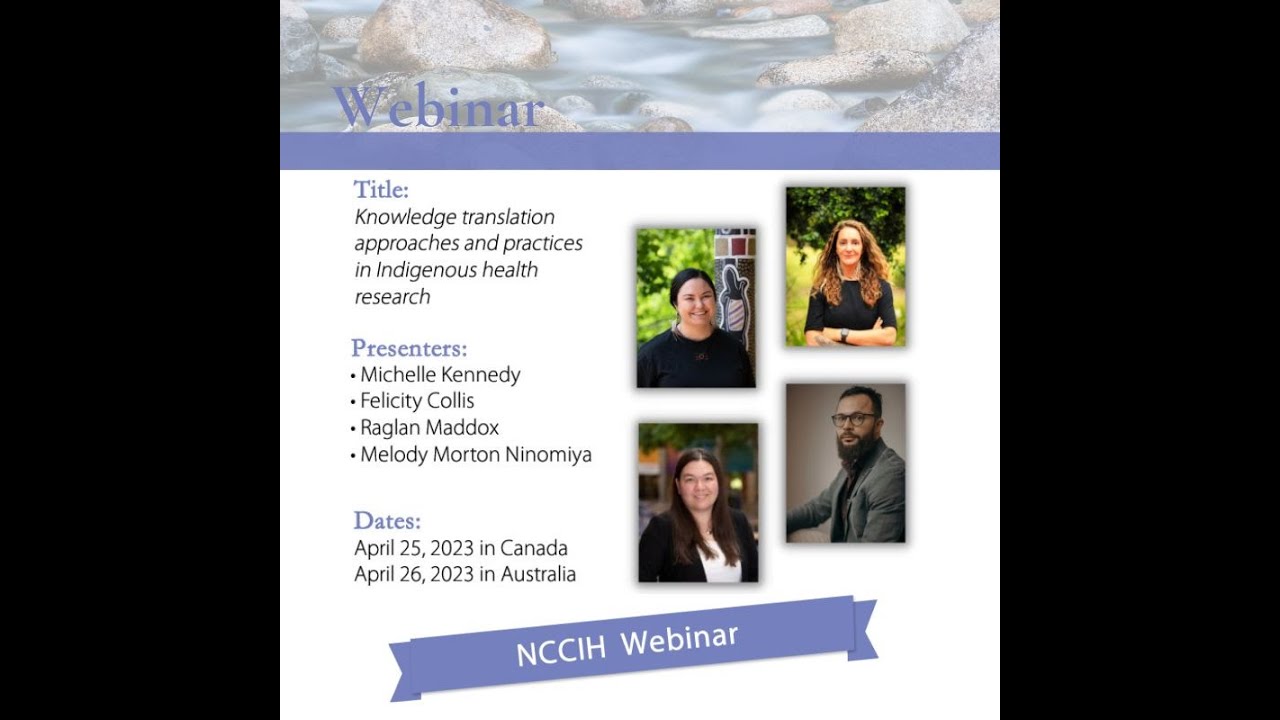 Knowledge translation approaches and practices in Indigenous health ...