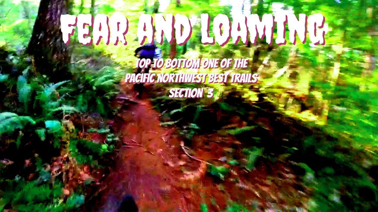 Fear and Loaming Section 3 - YouTube