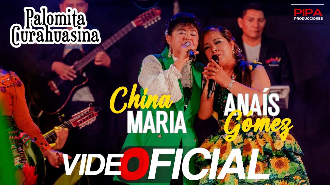China María Ft Anaís Gómez - Palomita Curahuasina - Concierto La Fiesta ...