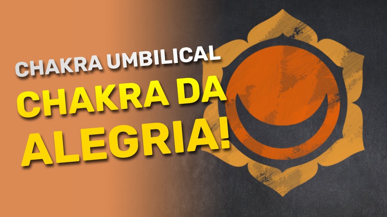 TÉCNICA PARA HARMONIZAR O CHAKRA UMBILICAL - YouTube