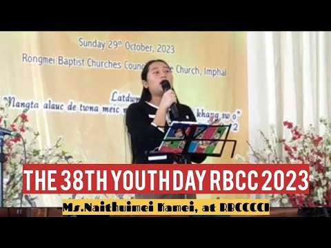 The 38th Youth Day RBCC||Ms.Naithuimei Kamei,at RBCC CCI 2023|| Thank ...