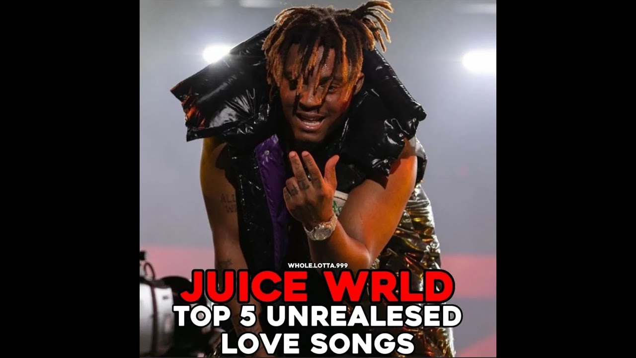 Juice WRLD - Top 5 Unreleased Love Songs - YouTube Music
