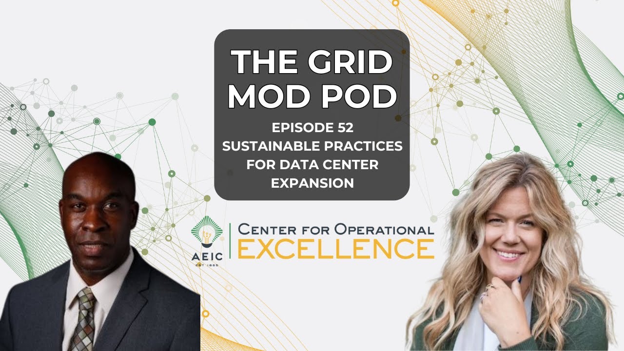 The Grid Mod Pod | Episode 52: Sustainable Practices for Data Center ...