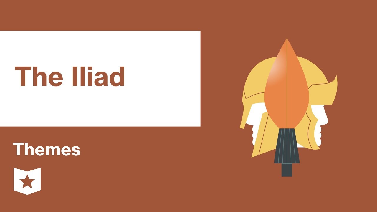 The Iliad by Homer | Themes - YouTube