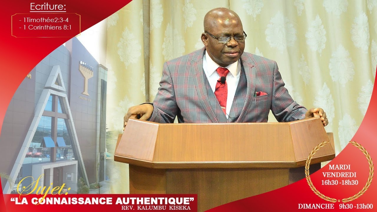 Pasteur KALUMBU KISEKA - La Connaissance authentique 14.07.2019 - YouTube