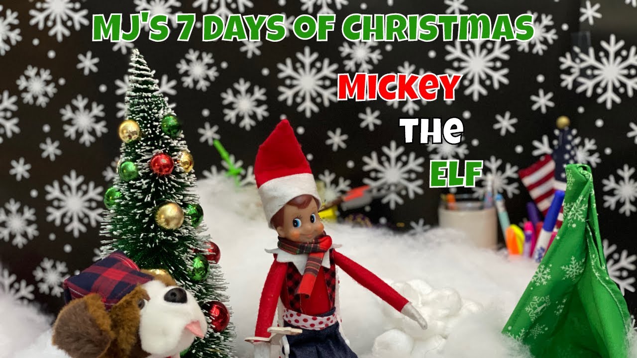 Mickey the Elf - Winter Wonderland - Elf on the Shelf - YouTube