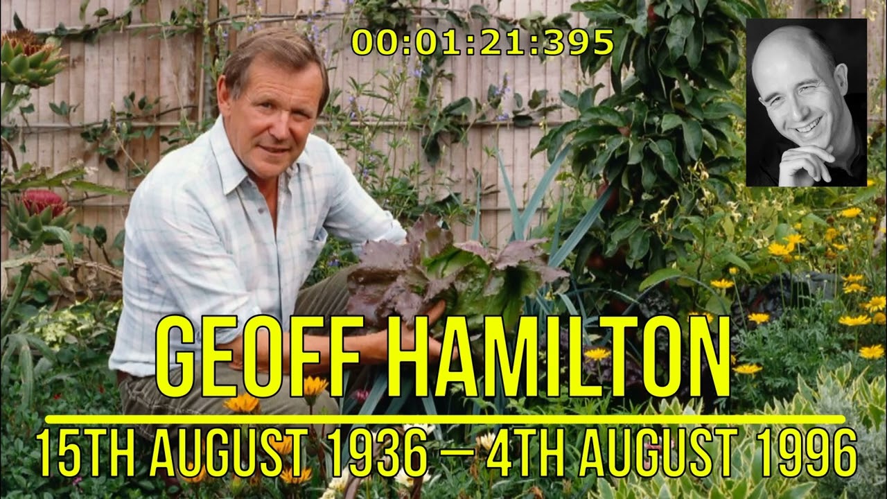 Geoff Hamilton - 15th August 1936 – 4th August 1996 - YouTube