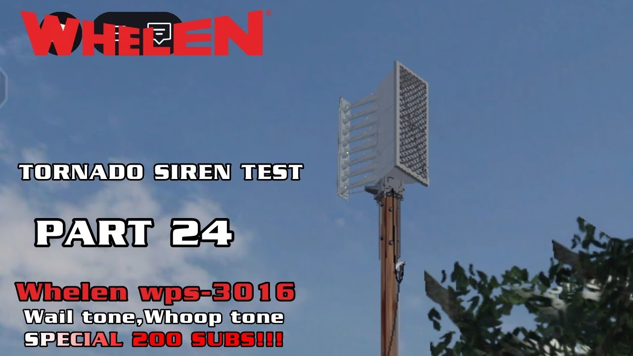 Tornado Siren Test|Part 24|Whelen wps-3016|Wail tone, Whoop tone ...