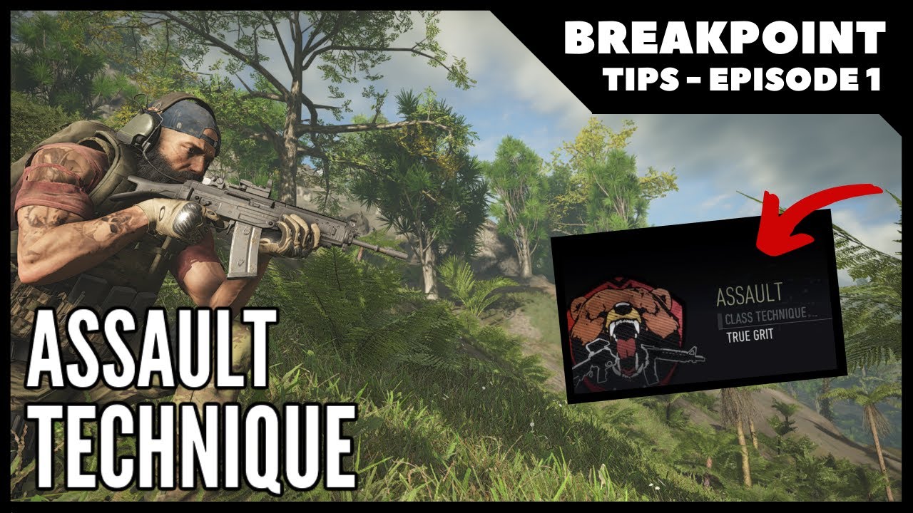 Assault Technique in Breakpoint | Ghost Recon Breakpoint Tips - Episode ...