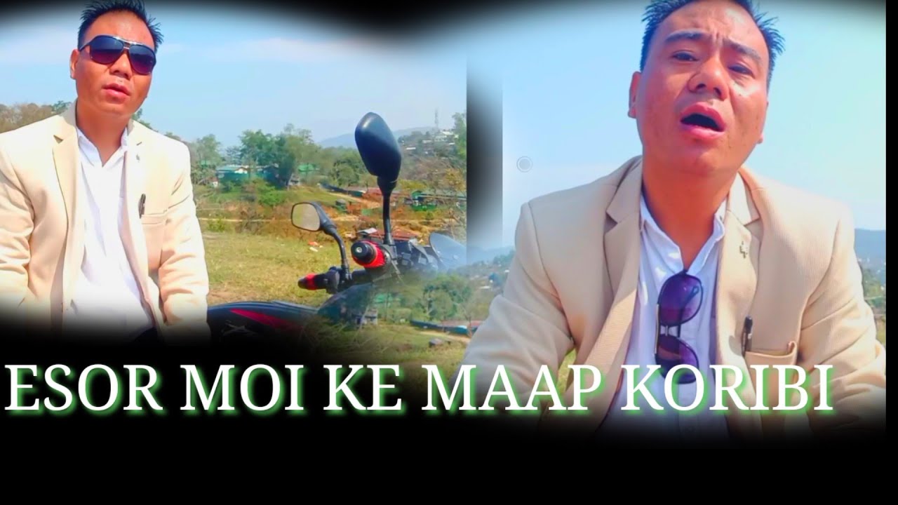 Esor moi ke maap koribi/music video/#atonkonyak - YouTube