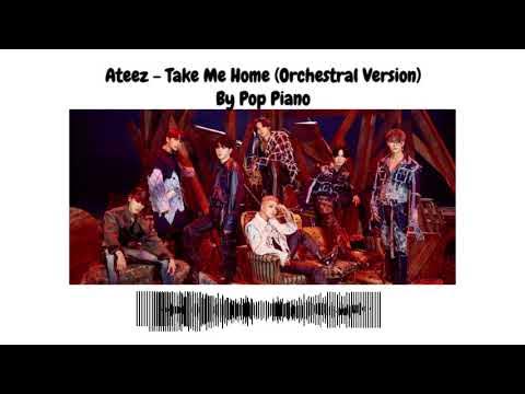 Ateez Take Me Home ORCHESTRAL VERSION - YouTube Music