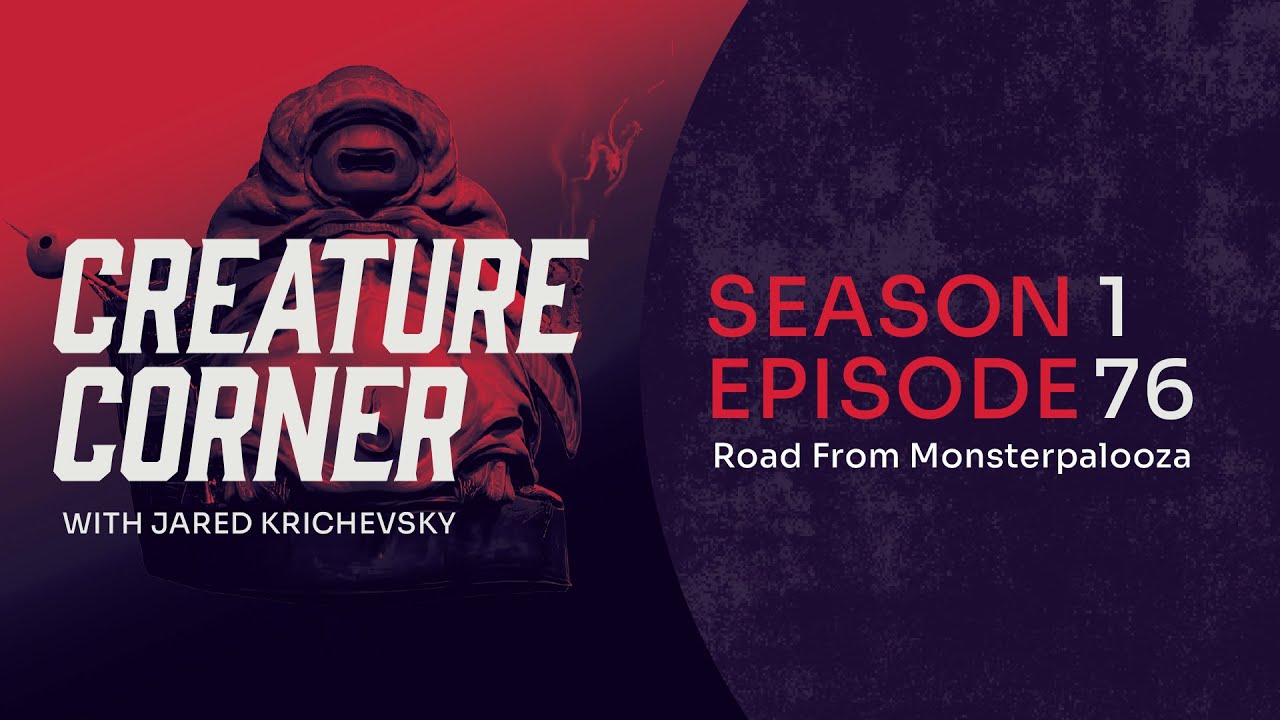 Creature Corner with Jared Krichevsky [Ep. 76][ROAD FROM MONSTERPALOOZA] - YouTube