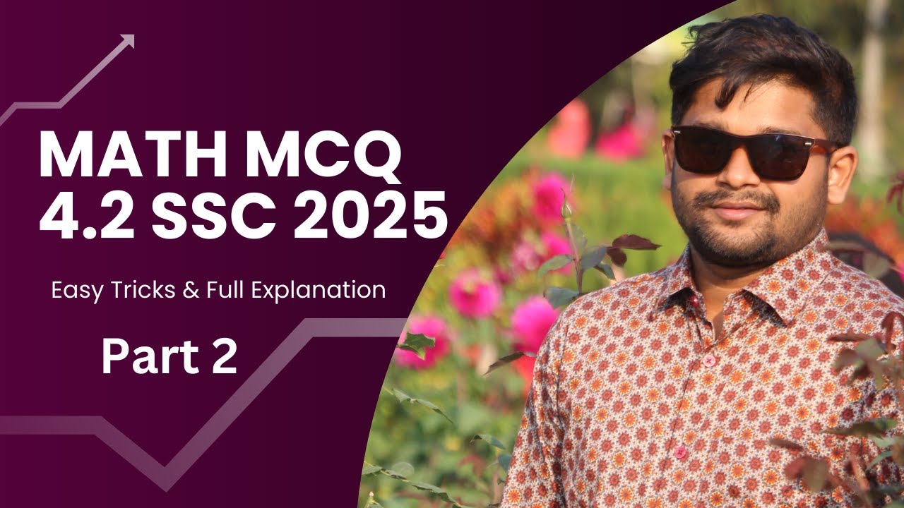 SSC 2025 Math 4.2 MCQ Solution | Class 9-10 Chapter 4.2 Math MCQ | SSC Exam Preparation (Part-2 ...