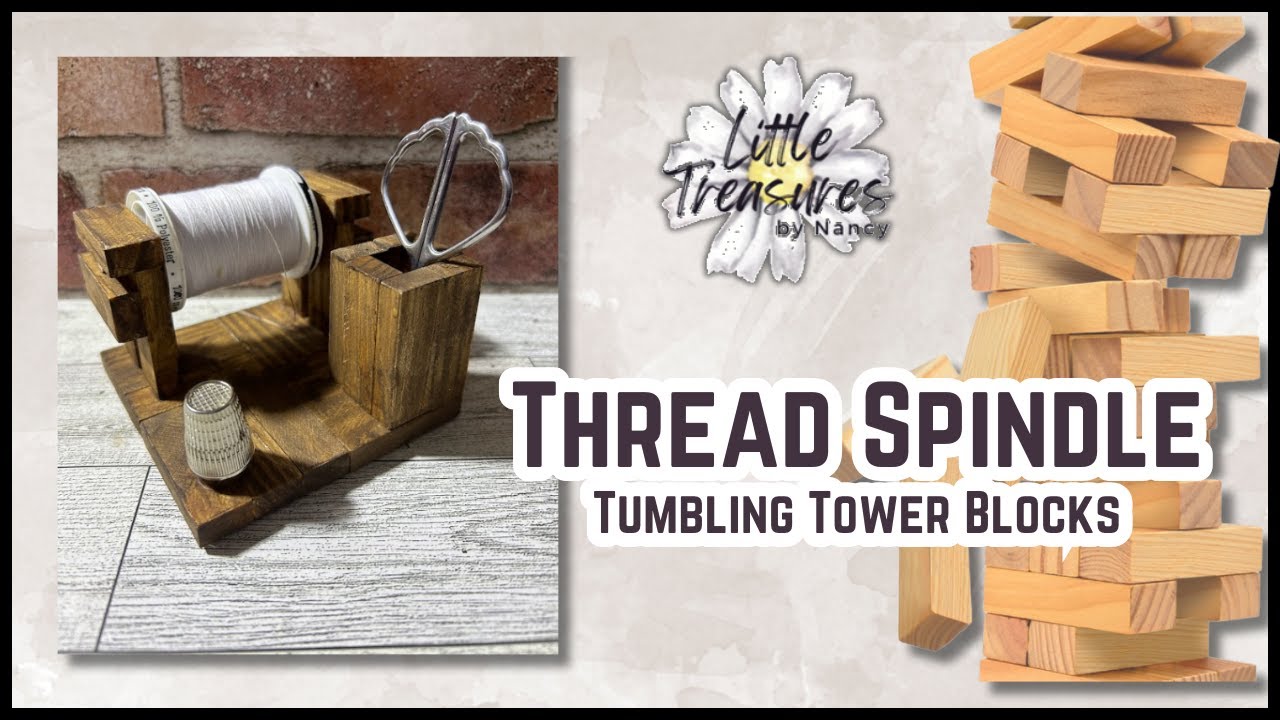 How to Make a Thread Spindle Stand with TumblingTower Blocks - YouTube