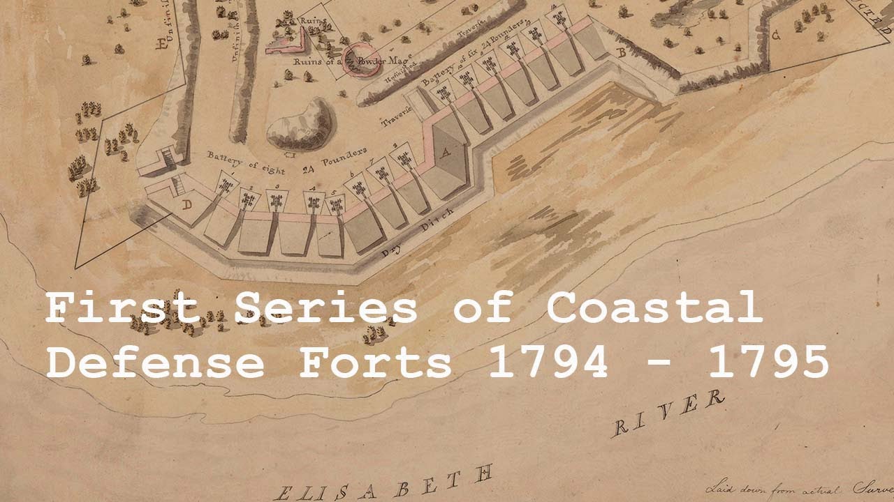 The First Series of Coastal Defense Forts in the United States 1794 ...