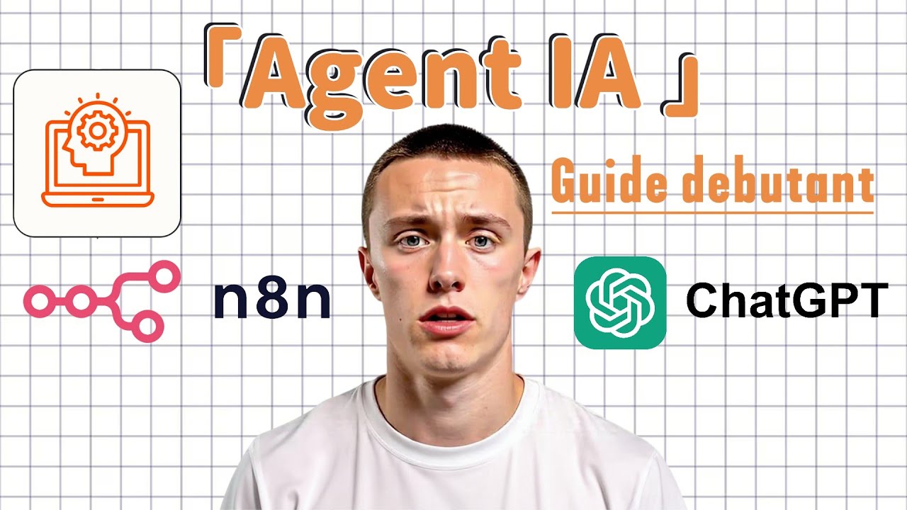 Comment créer un Agent IA pour les débutants (Guide Complet) n8n - YouTube