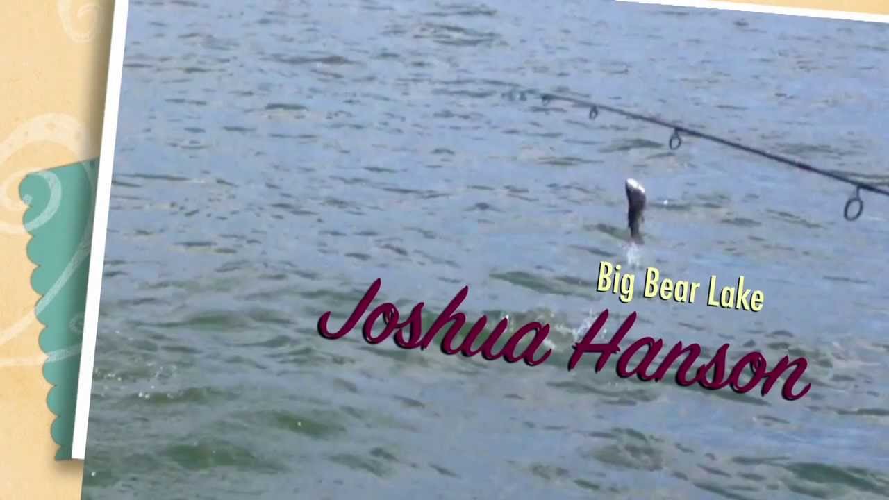 Joshua Hanson-Fishing at Big Bear - YouTube