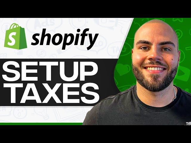 How To Set Up Taxes On Shopify 2025 (Step-By-Step)