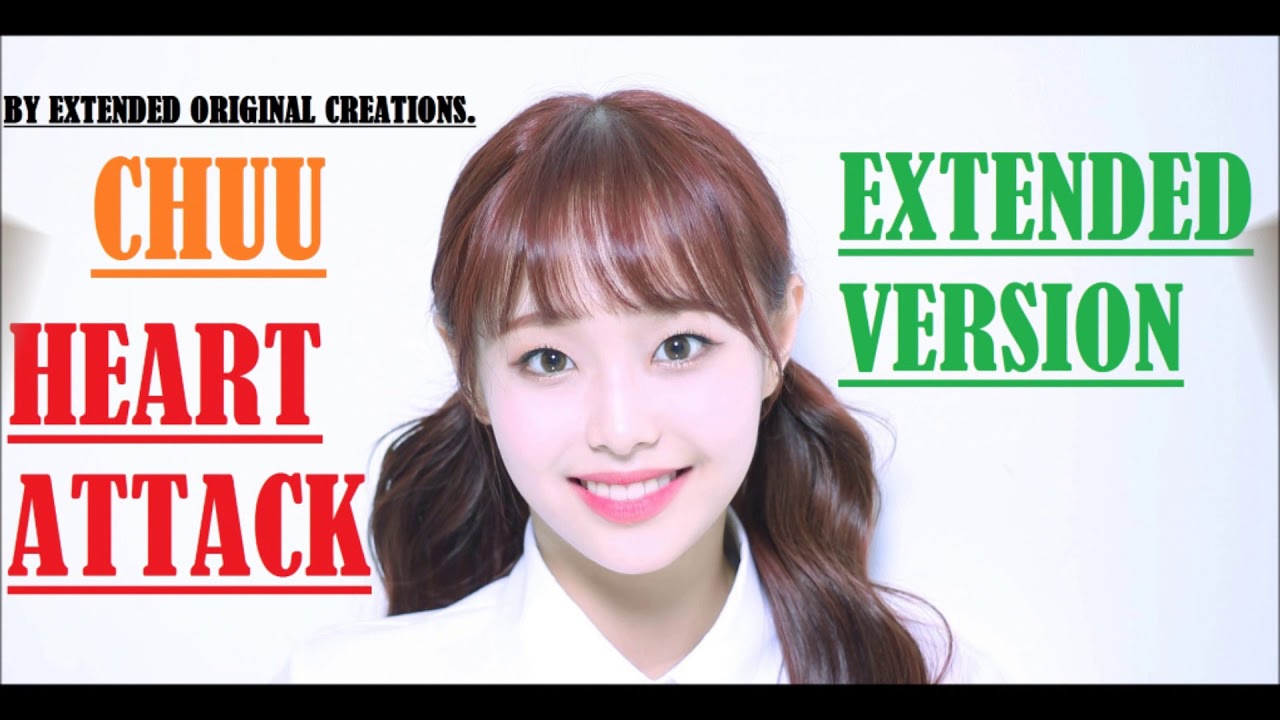 (츄) Chuu - Heart Attack (LOONA) (Extended Version) - YouTube