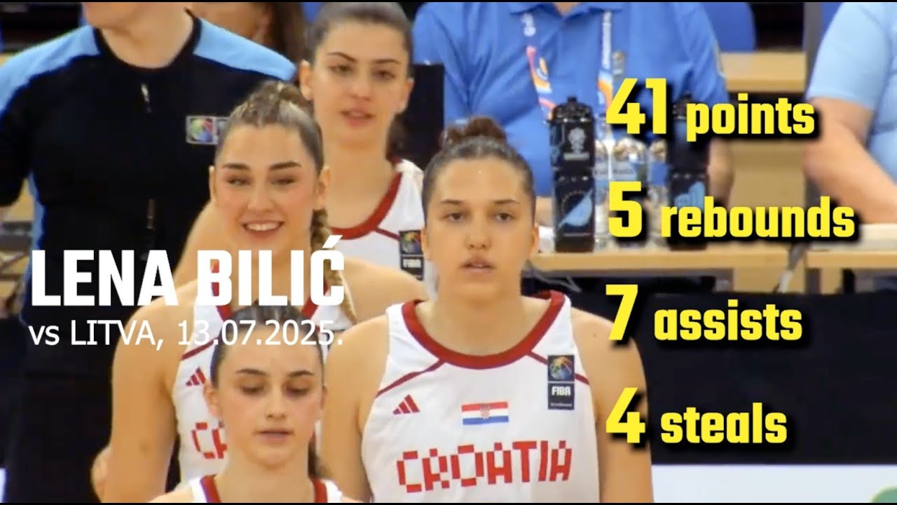 LENA BILIĆ * 41 POINTS* vs LITVA, 13.07.2025. - YouTube