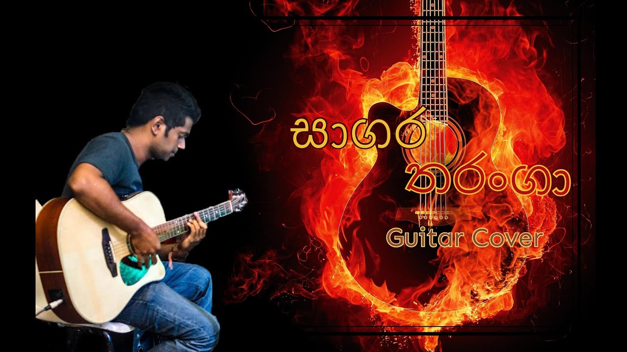 Sagara Tharanga ( සාගර තරංගා ) - Jagath Wickramasinghe - Guitar Cover # ...