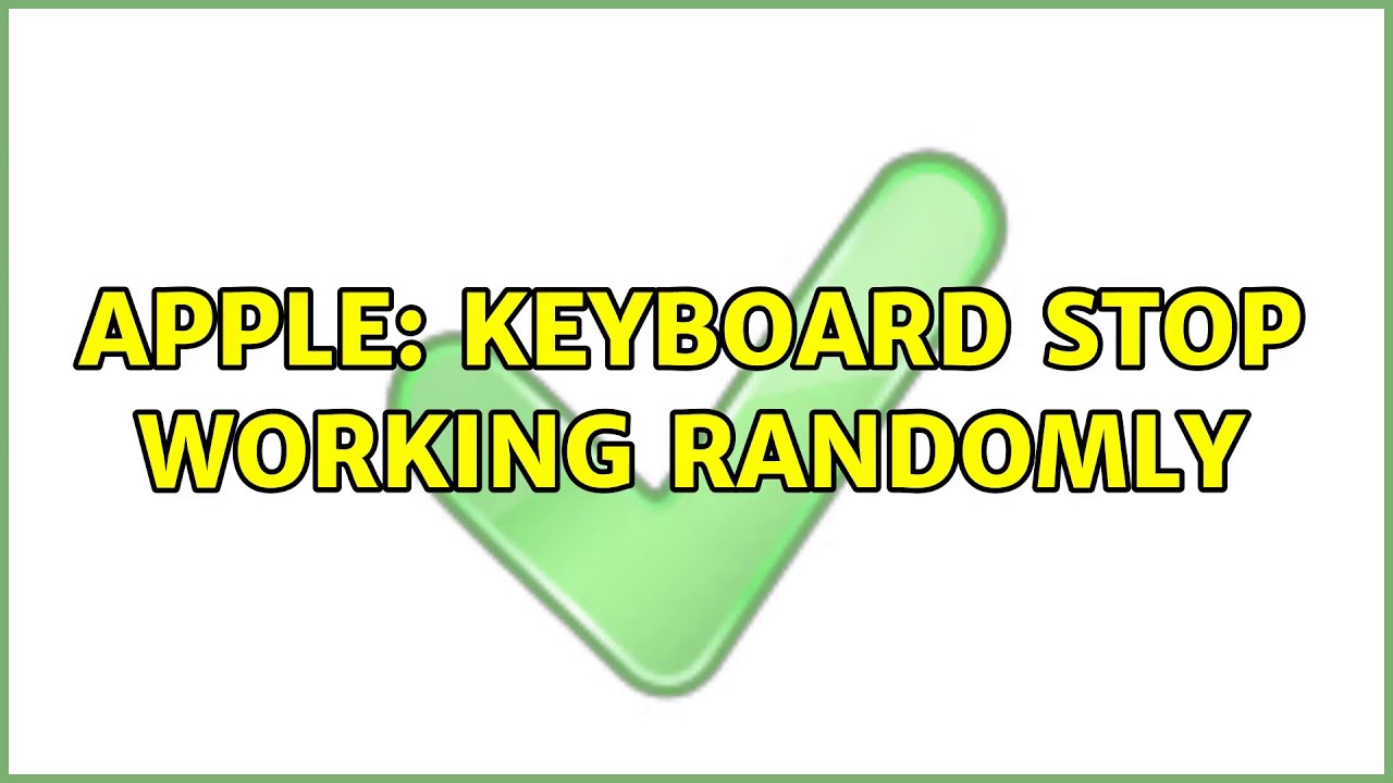 Apple Keyboard Stop Working Randomly 2 Solutions YouTube apple-keyboard-stop-working-randomly-2-solutions-youtube