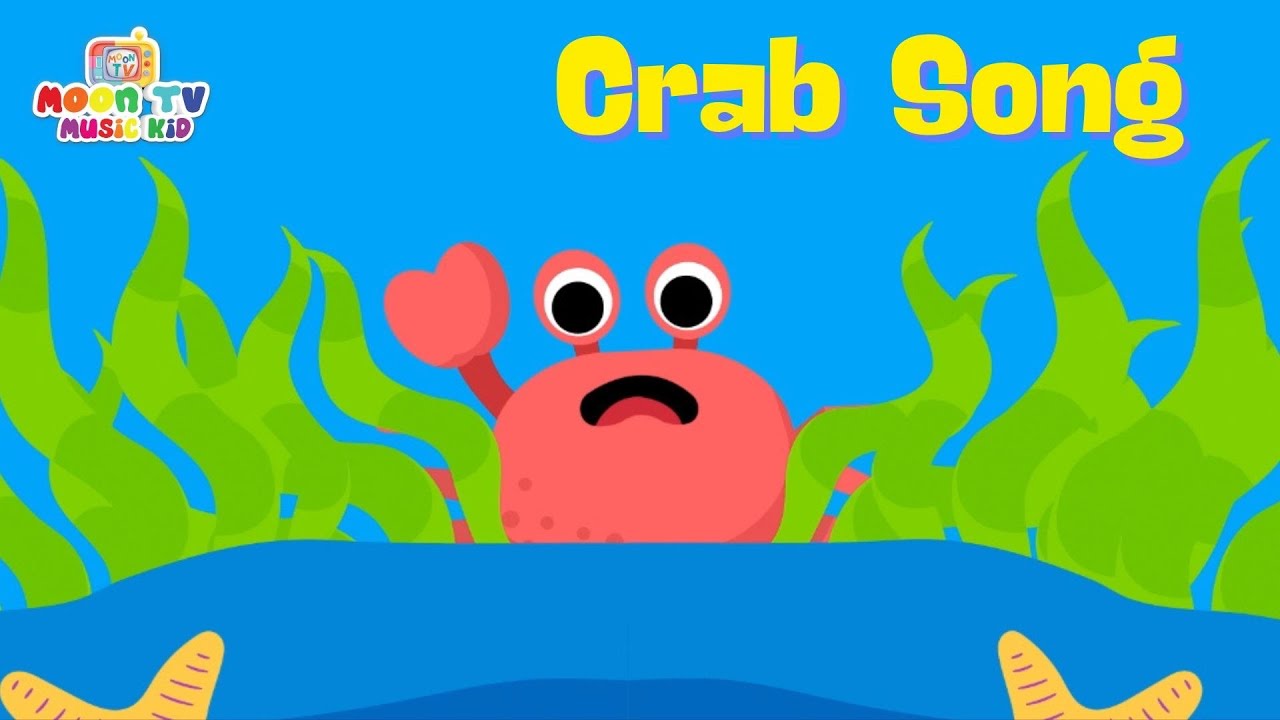 Crab song | Join the crab's finding claw adventure | Song for kids ...