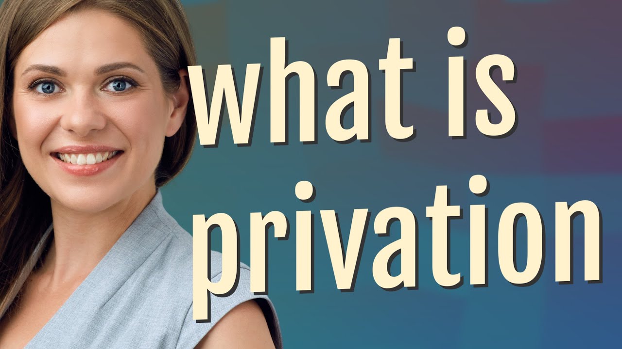 Privation | meaning of Privation - YouTube