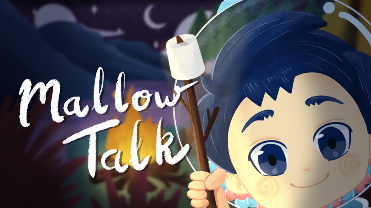 【Mallow-Talk #2】Menyesal baru tau sekarang, harusnya tau dari dulu donk ...