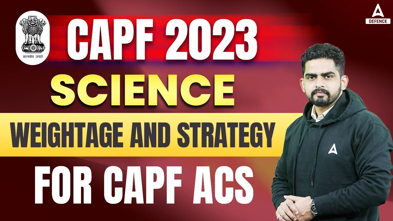 Science weightage and strategy for CAPF ACS 2023 | CAPF Exam Pattern ...
