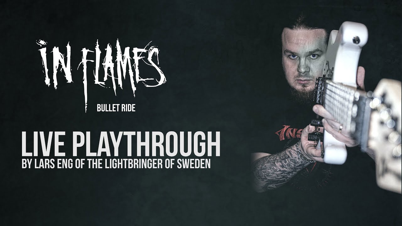 In Flames - Bullet Ride - Live Playthrough by Lars Eng - YouTube