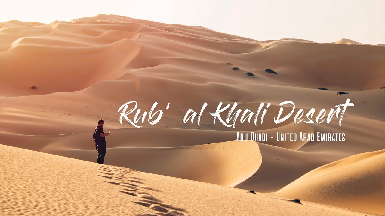 The Empty Quarter | Abu Dhabi, UAE - YouTube