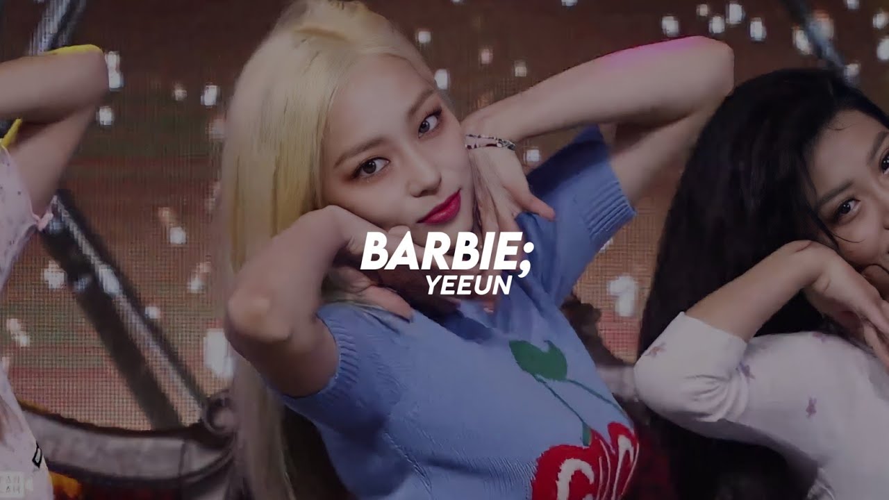 yeeun - Barbie (tradução | legendado) - YouTube
