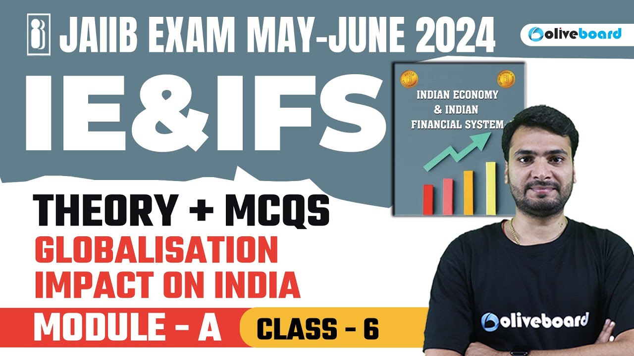 JAIIB Exam May 2024 |IE&IFS | Theory + Mcqs | Globalisation–Impact on ...