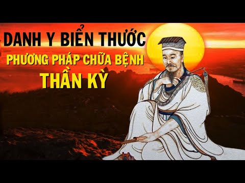 Thần y Biển Thước và phương pháp chữa bệnh thần kỳ lưu truyền sử sách *THIÊN ĐẠO