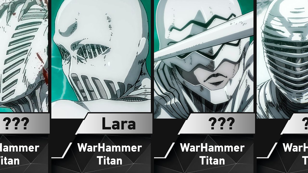 All WarHammer Titans in Attack on Titan - YouTube