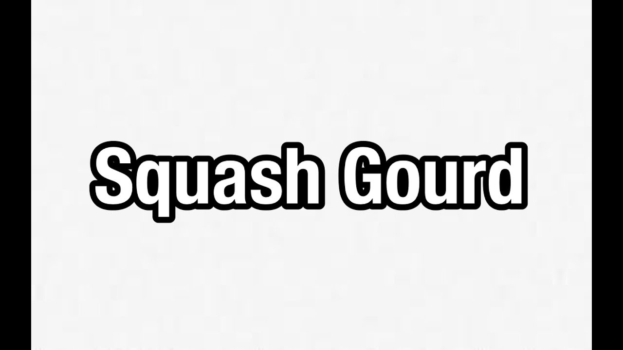 Squash Gourd In Tamil YouTube squash-gourd-in-tamil-youtube