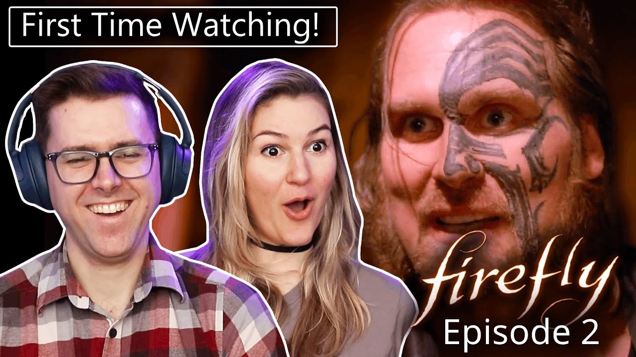 Firefly: Episode 2 (The Train Job) | First Time Watching! | TV Series ...