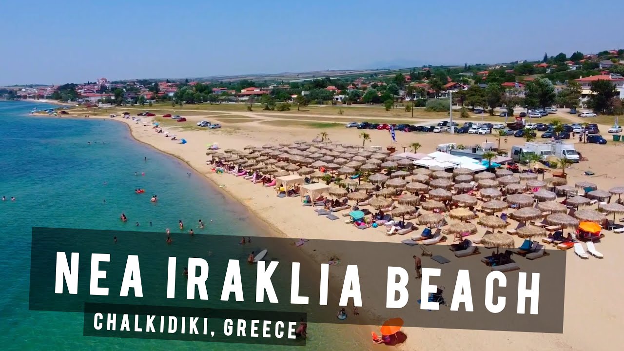 Nea Iraklia Beach by drone, Chalkidiki | GREECE 🇬🇷 - YouTube
