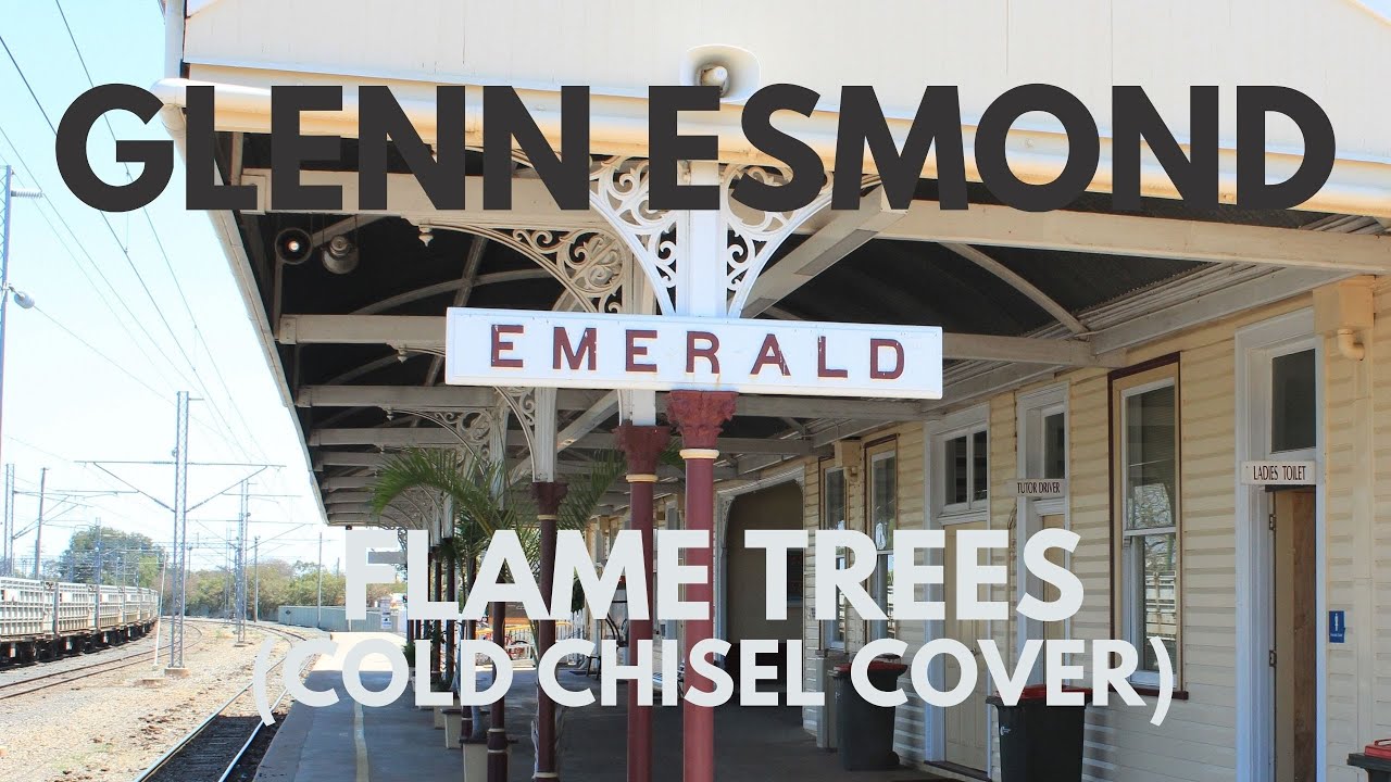 Flame Trees (Cold Chisel cover) - YouTube