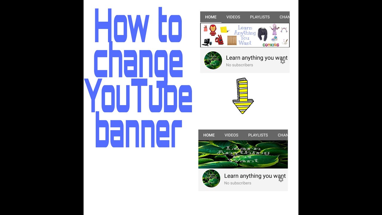 How to change youtube banner - YouTube