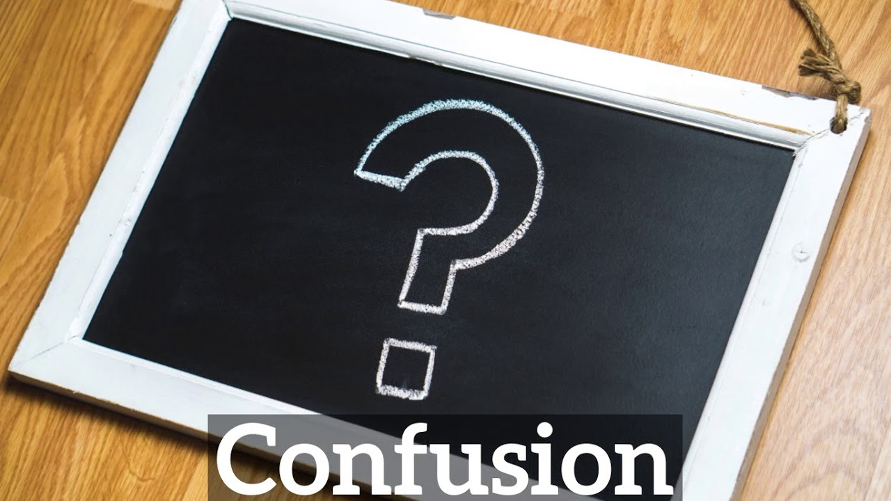 What is Confusion? | How Does Confusion Look? | How to Say Confusion in ...