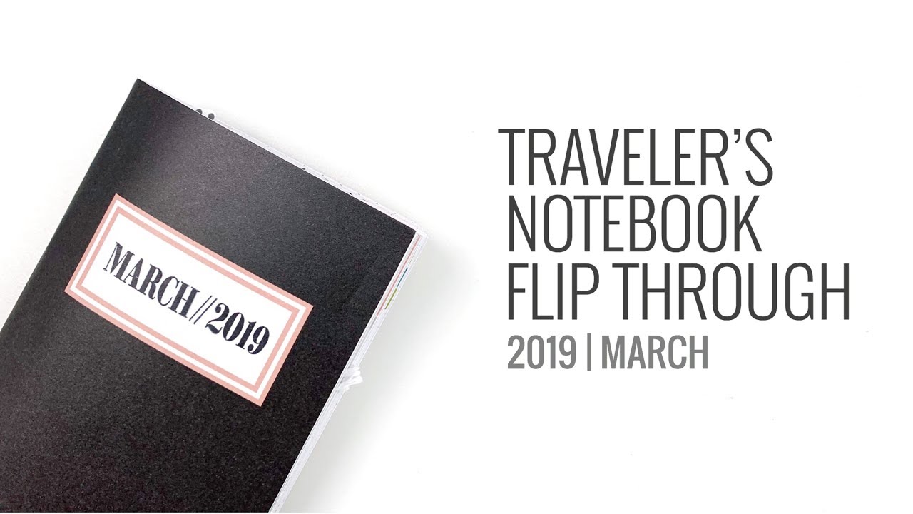 Traveler's Notebook Flip Through | March 2019 - YouTube