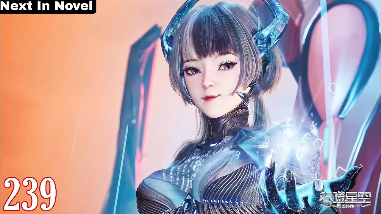 Swallowed Star episode - 239 explained in hindi. Next In Novel, Can Luo ...