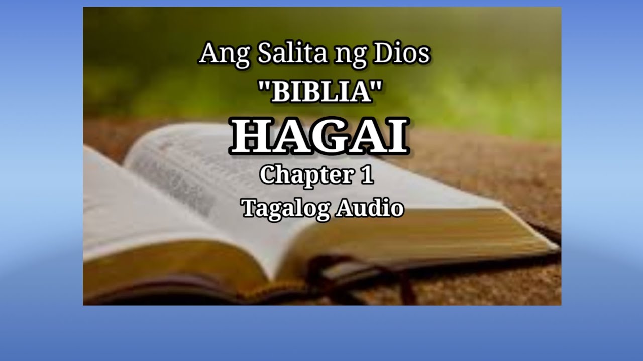 Ang Salita ng Dios "BIBLIA" (37) Aklat sa Lumang Tipan HAGAI Chapte 1 ...